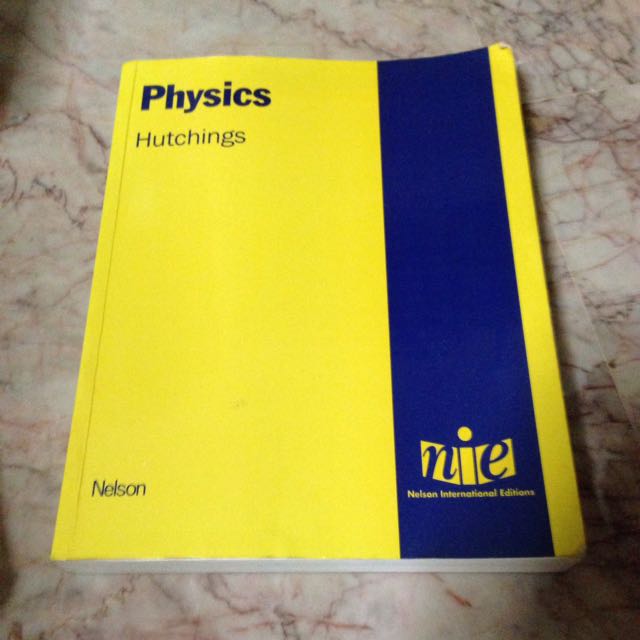 Physics by Robert Hutchings(Nelson International Editions), Hobbies & Toys, Books & Magazines ...