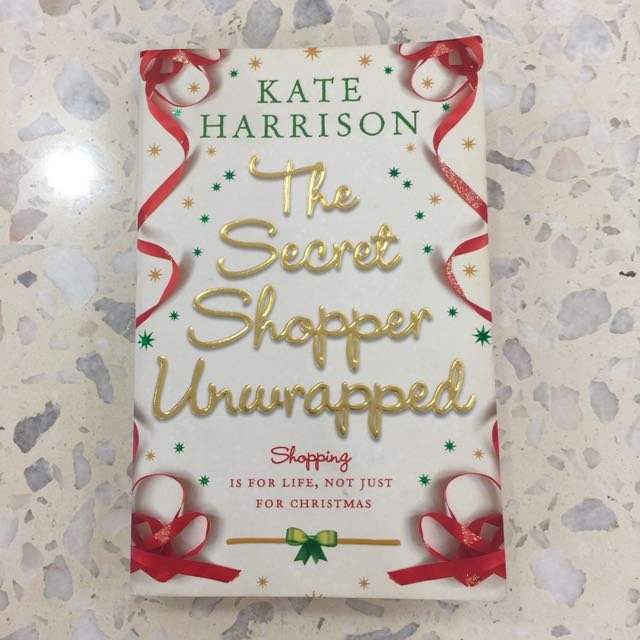 The Secret Shopper Unwrapped by Kate Harrison, Hobbies & Toys, Books ...
