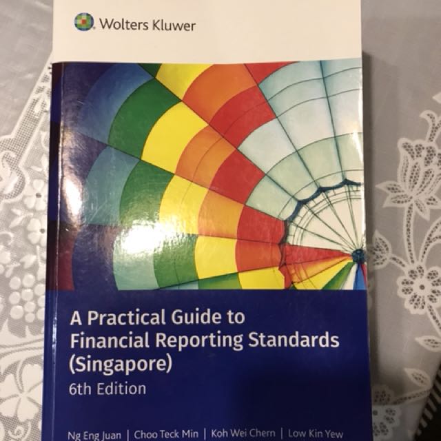 A practical guide to financial reporting standards (Singapore)-6th ...