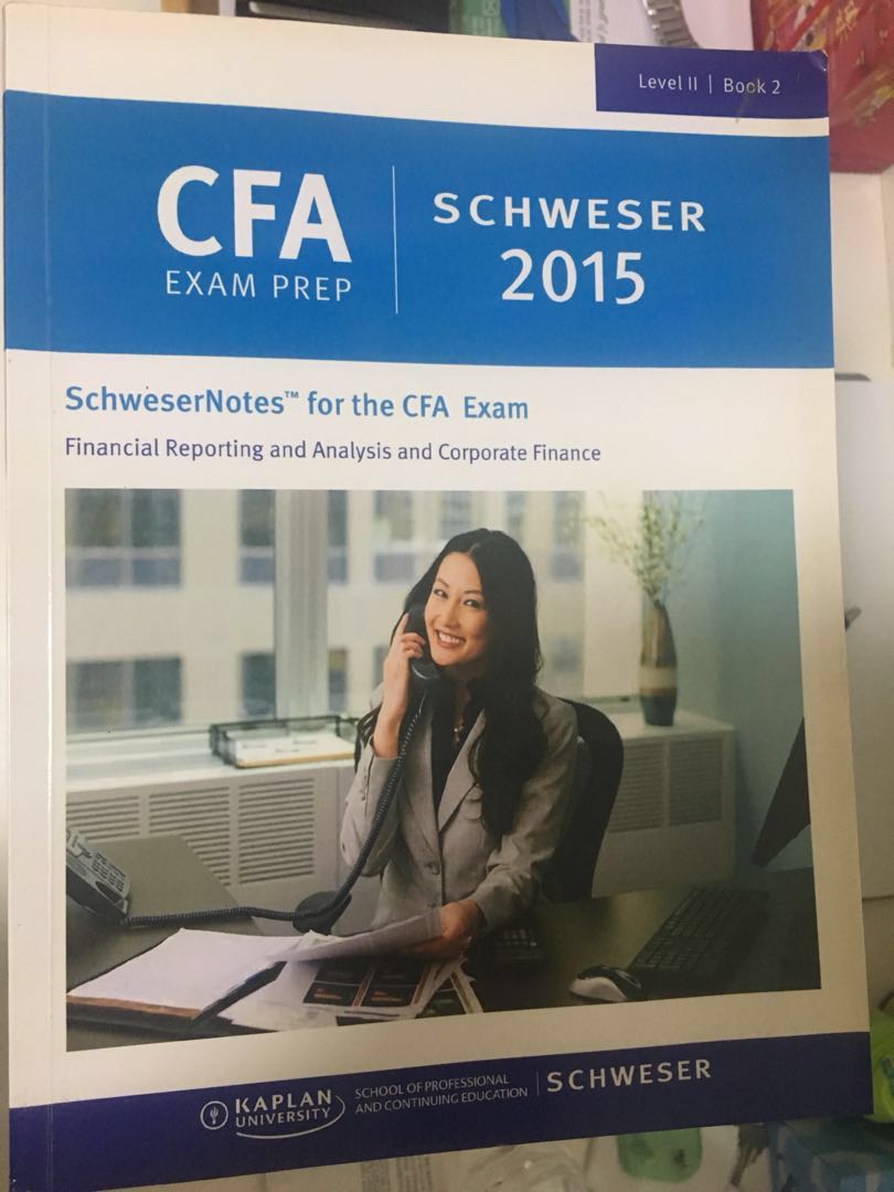 Cfa Level 2 Schweser Notes Cfa Level 2 And Level 1 Textbook Cfa