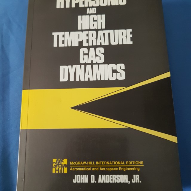 Hypersonic And High Temperature Gas Dynamics by John D. Anderson, Jr., Hobbies & Toys, Books ...