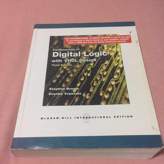 Digital Logic with VHDL Design - Third Edition, Hobbies & Toys, Books & Magazines, Textbooks on ...