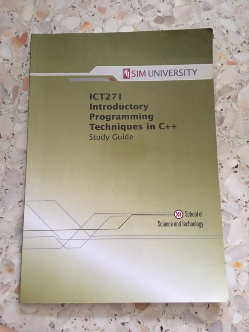 ICT127 - Introductory programming technique in C++ (Study Guide ... ICT127 - Introductory programming technique in C++ (Study Guide ...