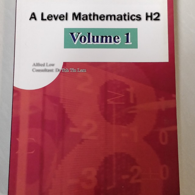 A Level Mathematics H2 Volume 1, Hobbies & Toys, Books & Magazines ...