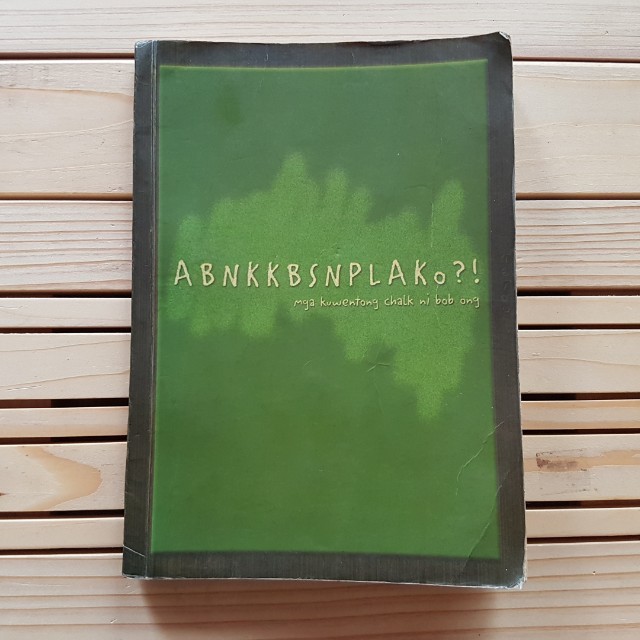 ABNKKBSNPLAko?! by Bob Ong, Hobbies & Toys, Books & Magazines, Religion ...
