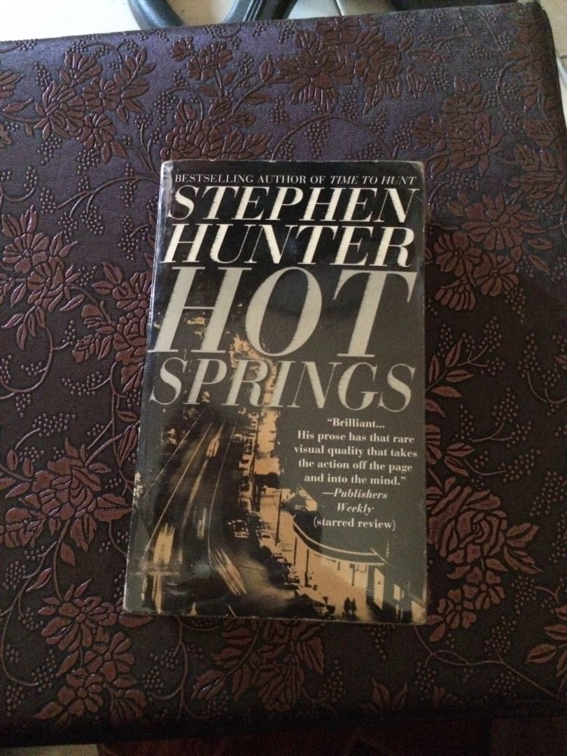 Stephen Hunter's Hot Springs, Hobbies & Toys, Books & Magazines ...