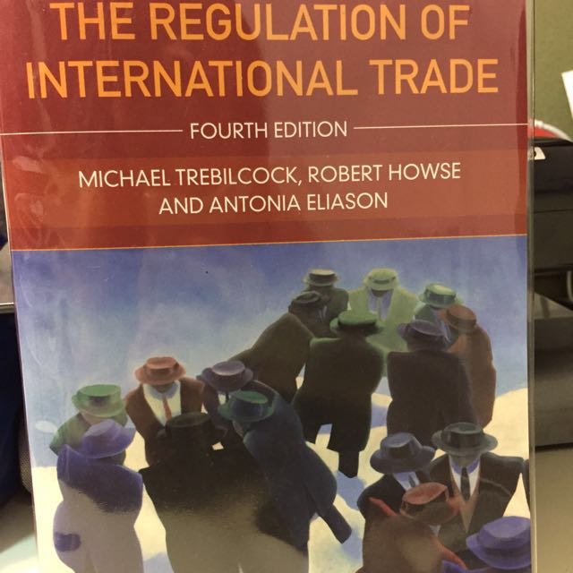 The Regulation Of International Trade Fourth 4th Edition Michael ...
