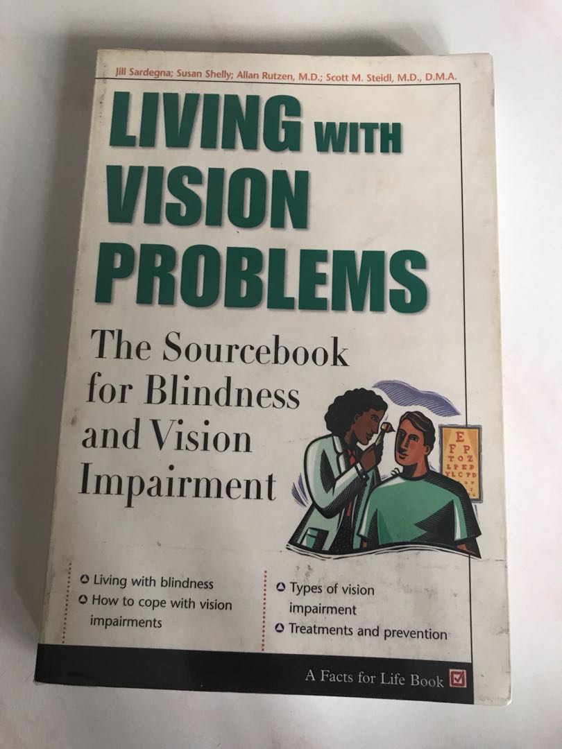 Living with Vision Problems - the sourcebook for blindness and vision ...
