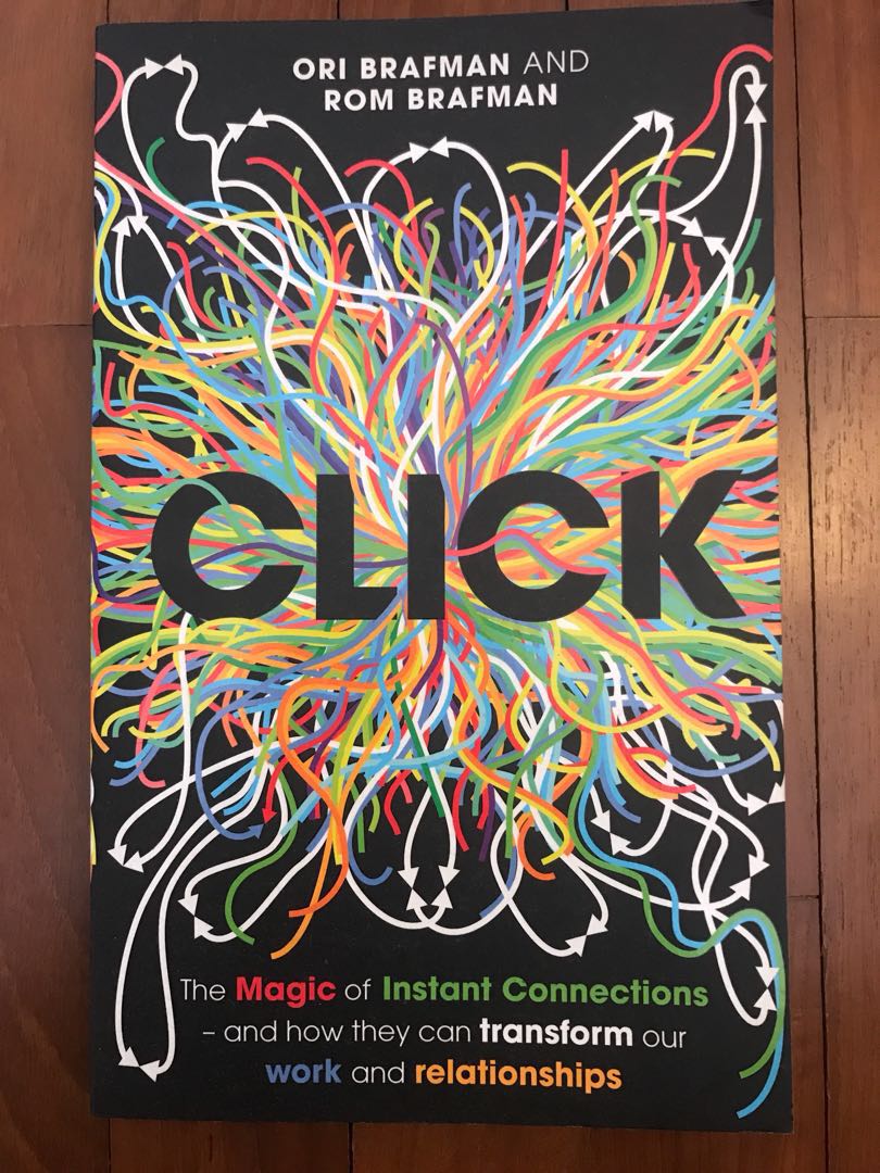 Click : Magic of Instant connections : Ori Brafman and Rom Brafman ...
