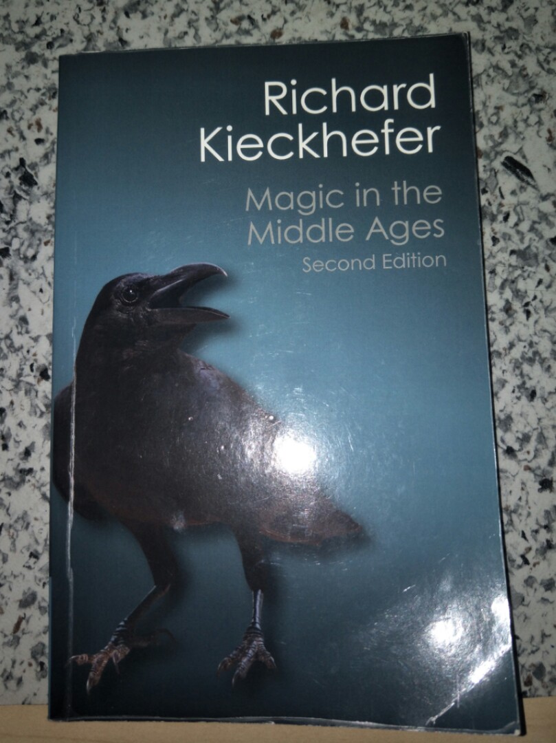 KIECKHEFER MAGIC IN THE MIDDLE AGES PDF