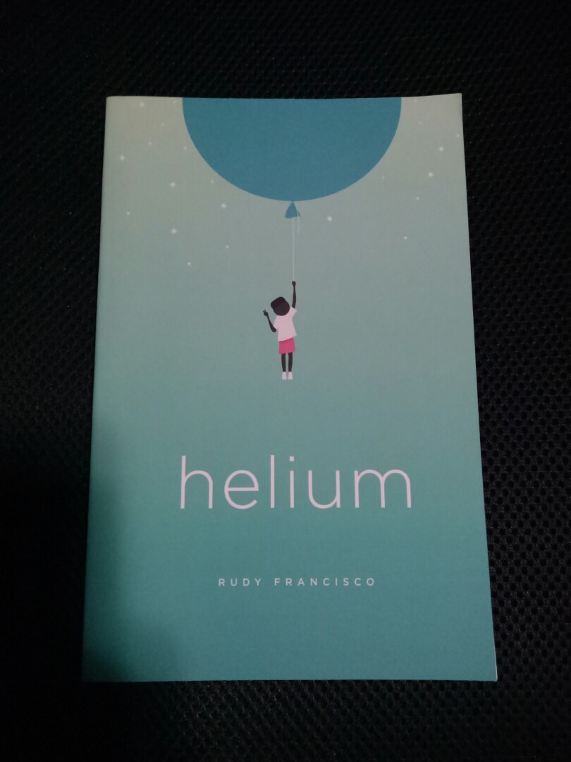 Helium by Rudy Francisco, Hobbies & Toys, Books & Magazines, Religion ...