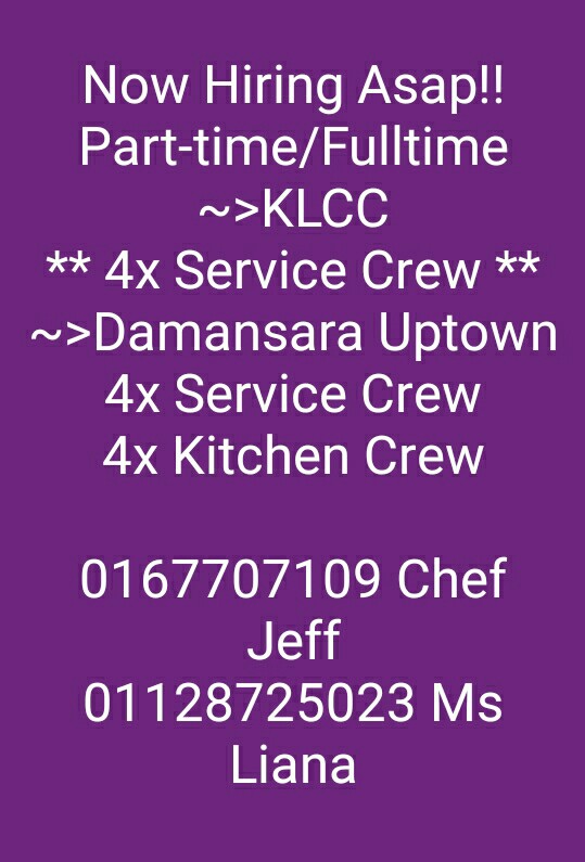 Klcc/Damansara Uptown Service Crew Full/Partimer, Jobs, Full-time ...
