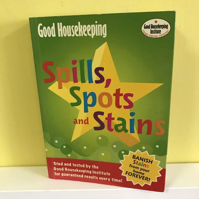 Good Housekeeping Spills, Spots and Stains Removal Handy Guide Book ...