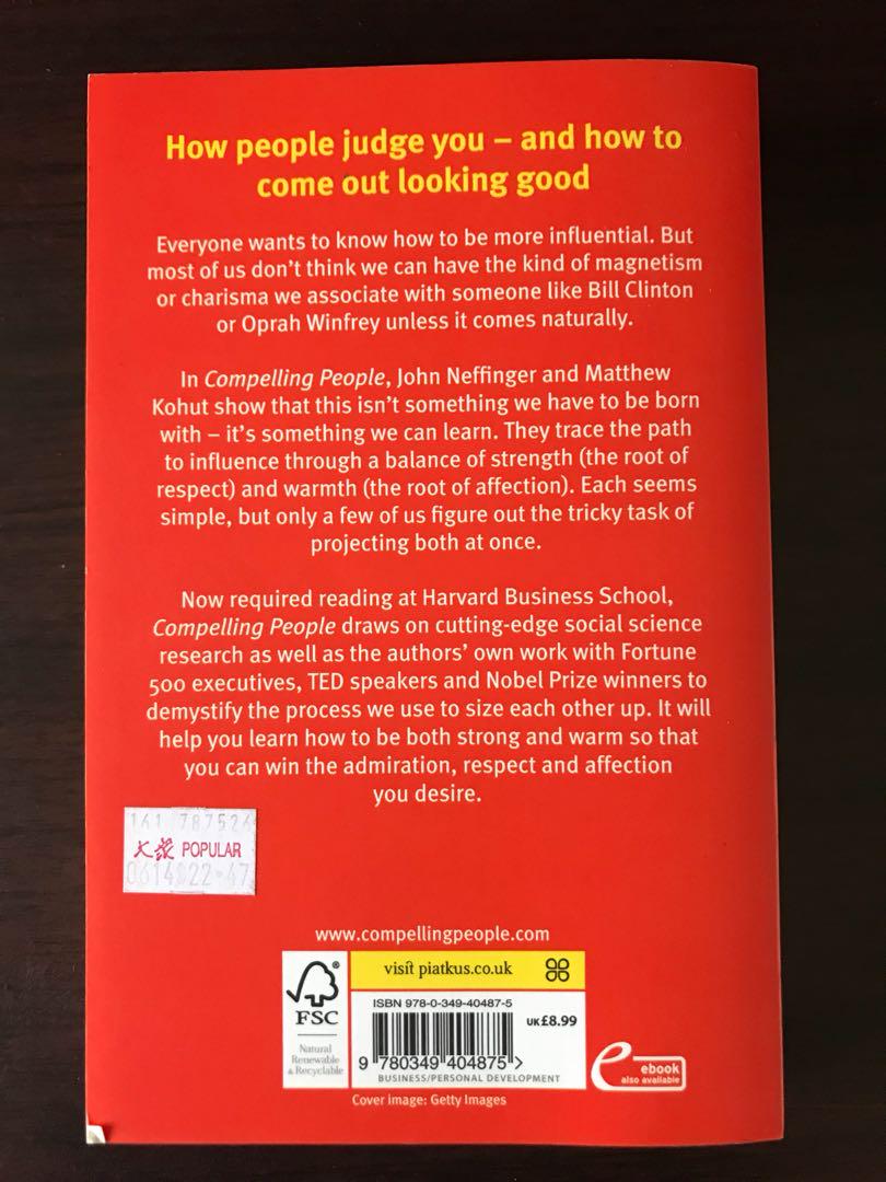 Compelling People - The Hidden Qualities that Make Us Influential ...
