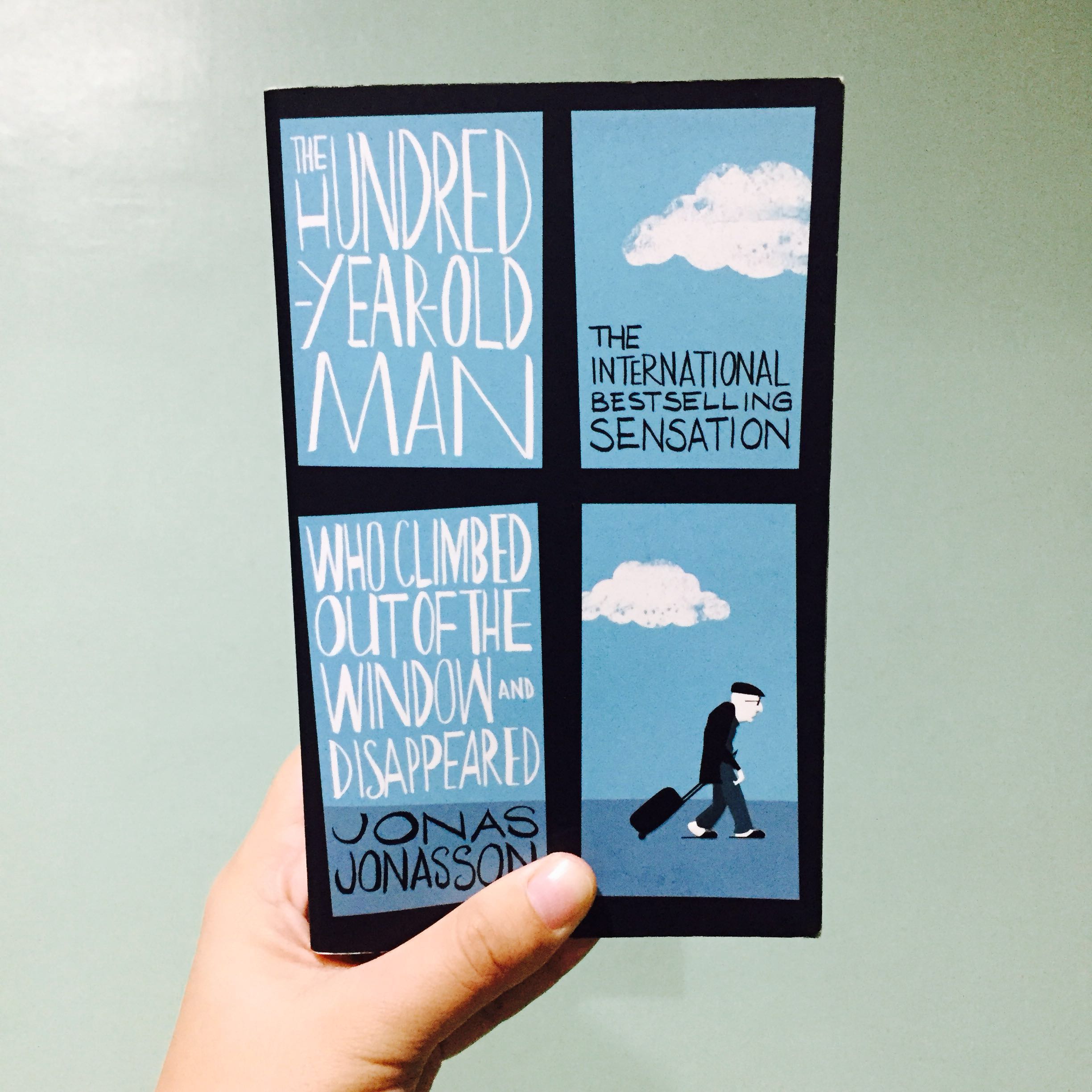 The Hundred-Year-Old Man Who Climbed Out of The Window and Disappeared ...