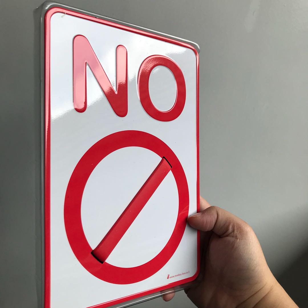 NO sign board, Furniture & Home Living, Cleaning & Homecare Supplies ...