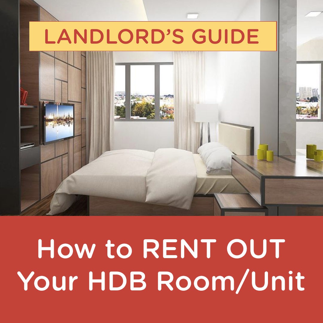 HDB Landlords' Guide: How to rent out your HDB on your own, Property ...