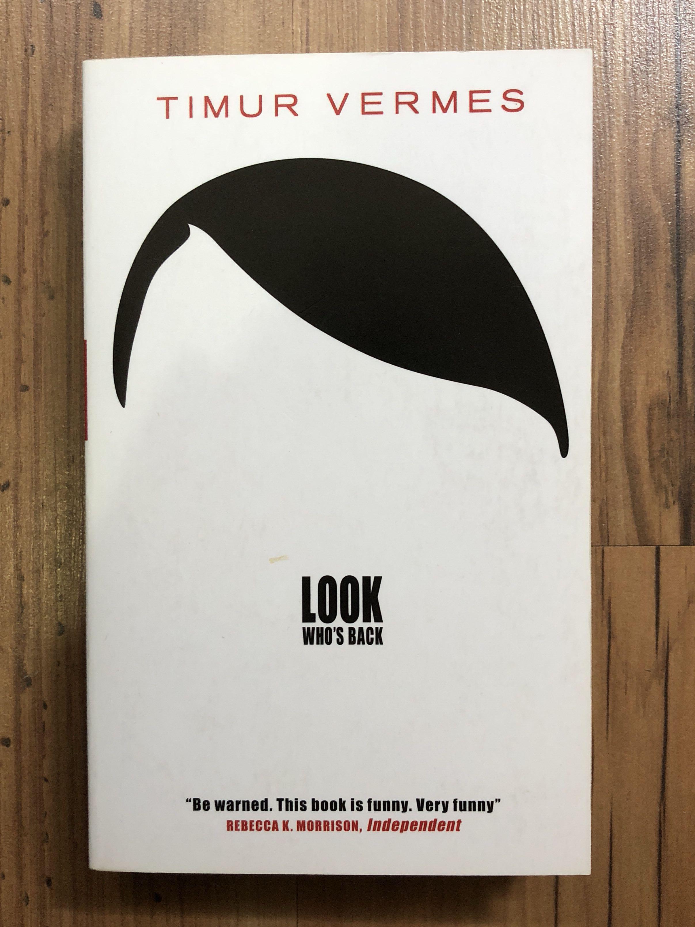 Look Who’s Back — Timur Vermes, Hobbies & Toys, Books & Magazines ...