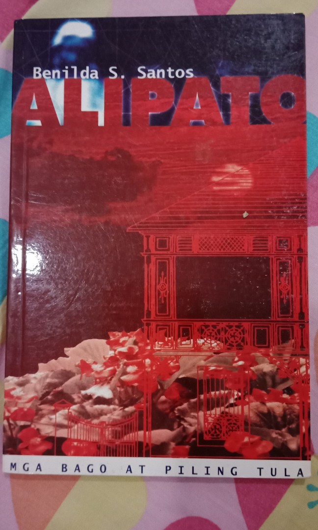 Alipato: Mga Bago at Piling Tula ni Benilda S. Santos, Hobbies & Toys ...