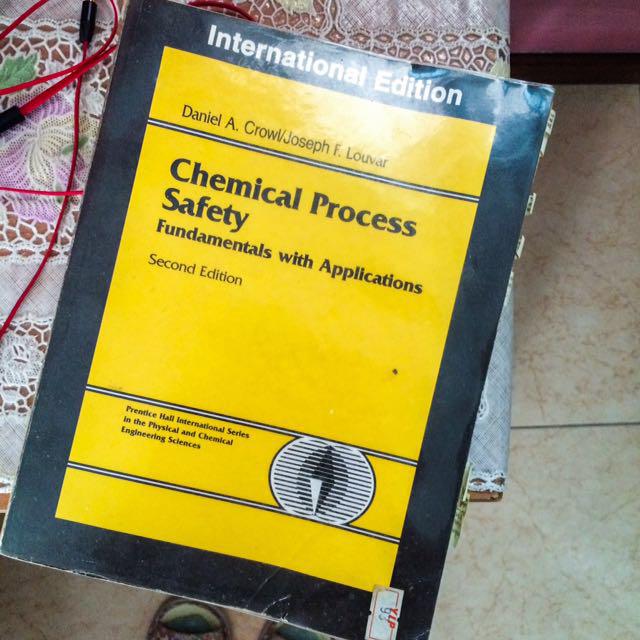 CN3135 Chemical Process Safety Daniel A. Growl/Joseph F. Louvar ...