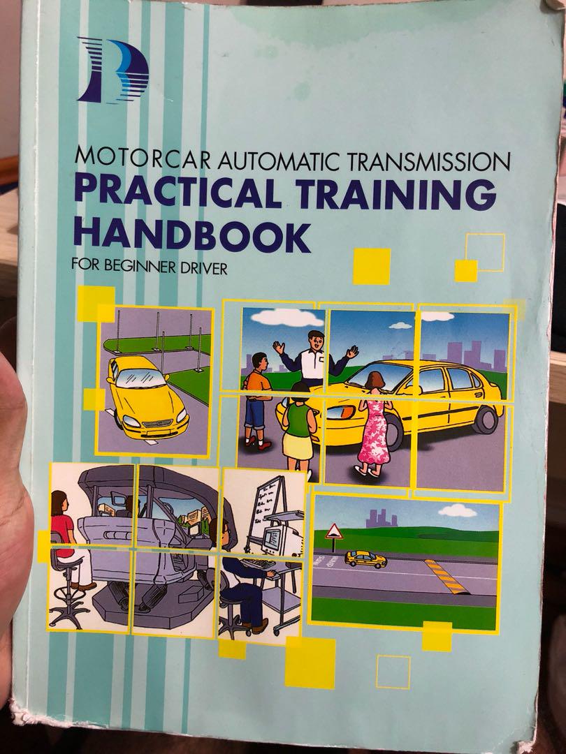 Motorcar Practical Training Handbook (Bukit Batok Driving Centre ...