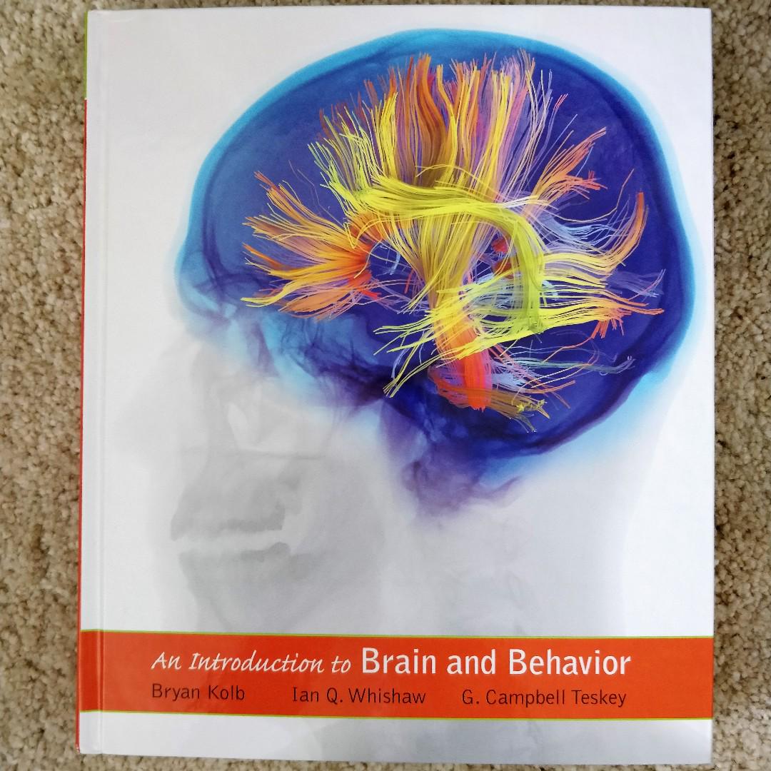 An Introduction to Brain and Behavior Fifth Edition - Bryan Kolb, Ian Whishaw, G. Campbell ...