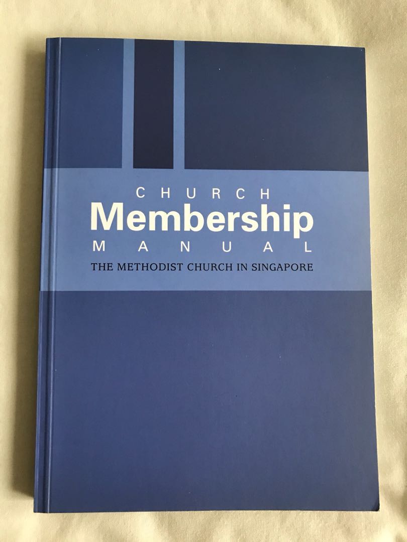 Church Membership Manual : The Methodist Church in Singapore, Hobbies ...