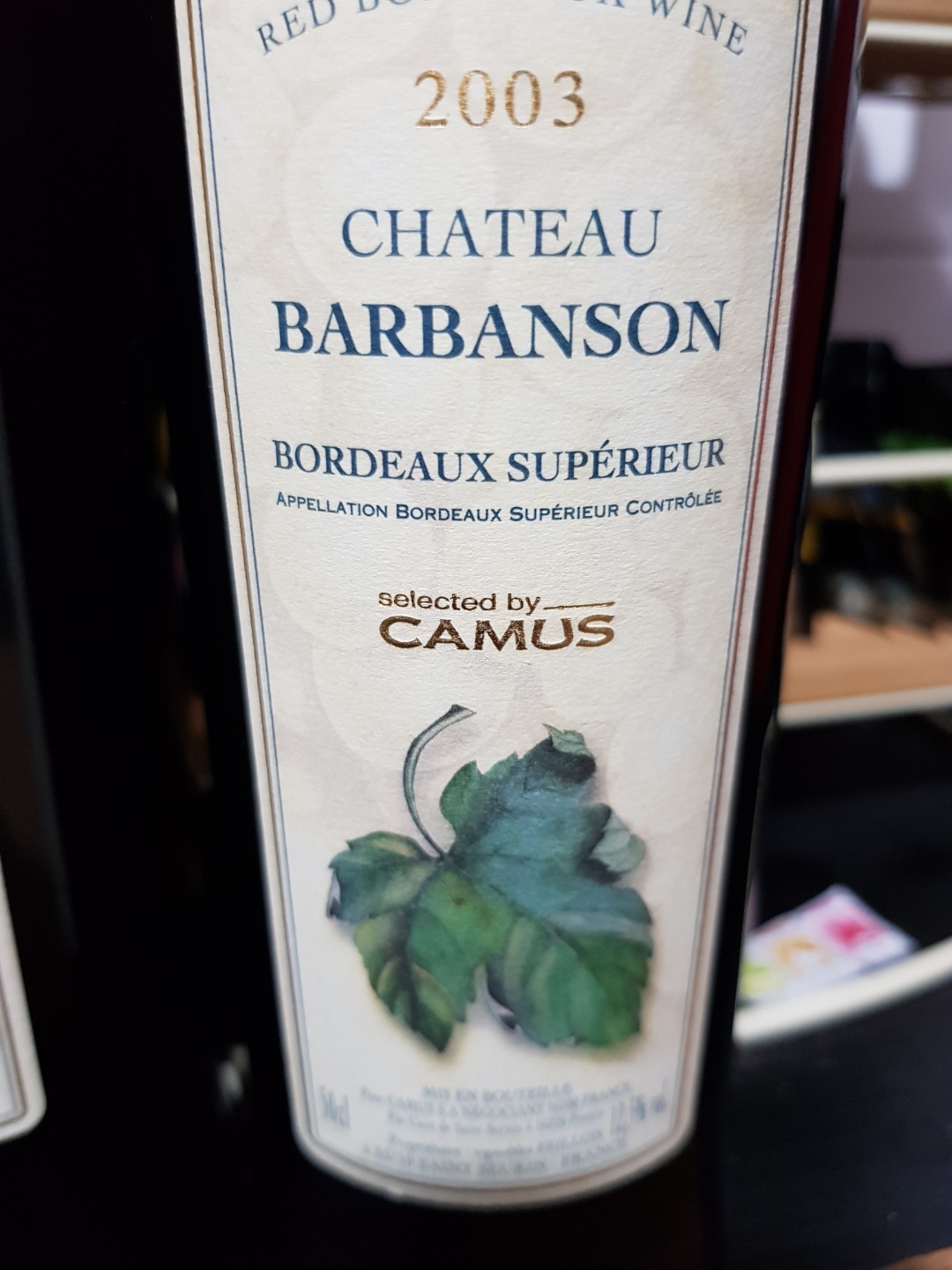 Vintage wine Chateau Barbanson 2003 Bordeaux superior, Food & Drinks ...