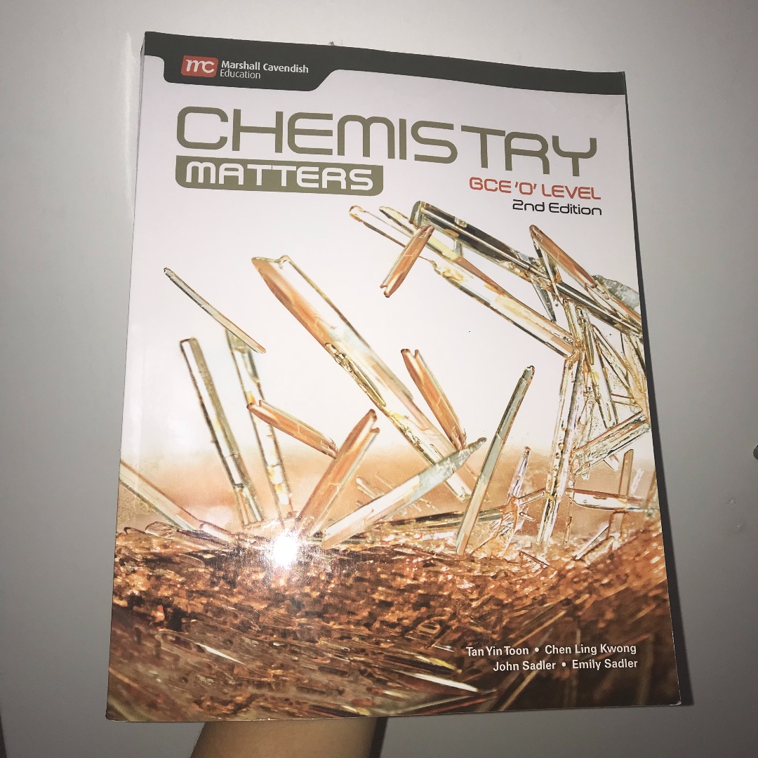 Marshall Cavendish - Chemistry Matters 2nd Edition GCE 'O' levels ...