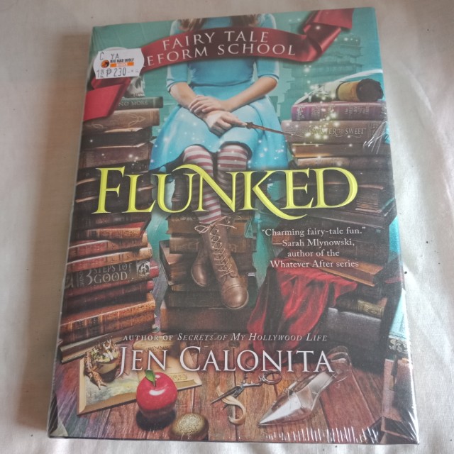 Flunked by Jen Calonita, Hobbies & Toys, Books & Magazines, Fiction ...