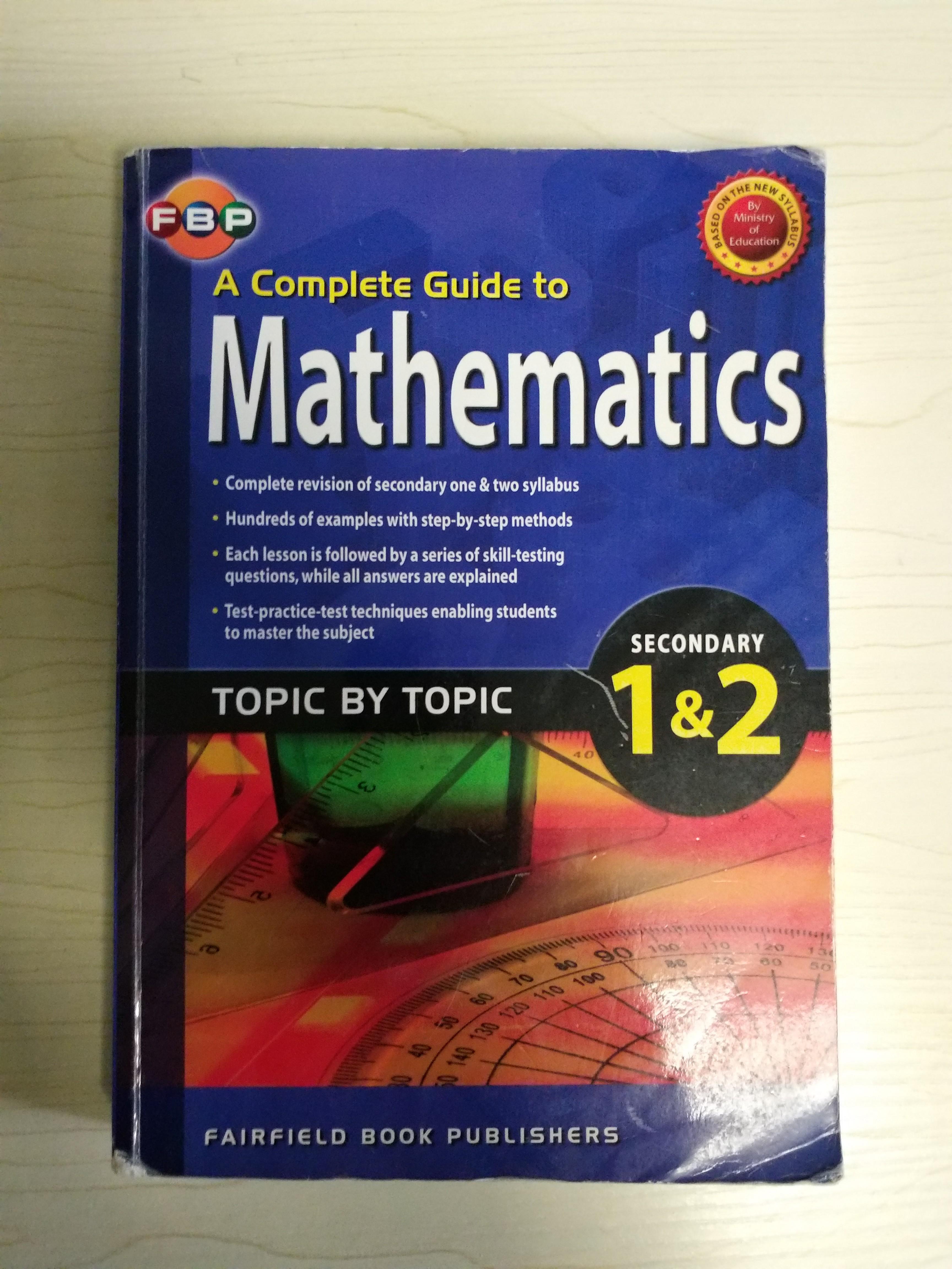 A Complete Guide to Mathematics Sec 1&2 Topic by Topic (GIVING AWAY ...