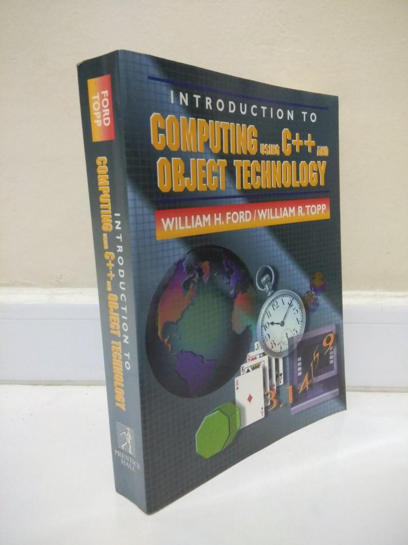 Introduction To Computing Using C And Object Technology Computers And Tech Office And Business