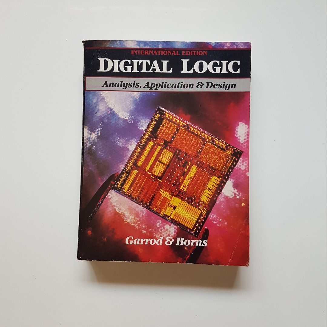 DIGITAL LOGIC: ANALYSIS, APPLICATION & DESIGN (INTERNATIONAL EDITION ...