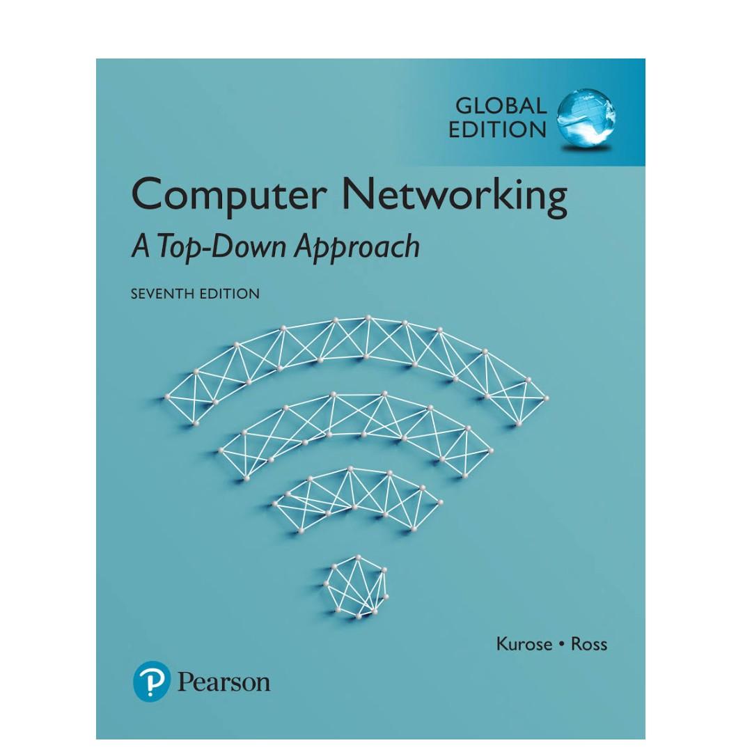 Computer Networking: A Top-Down Approach (7th Global Edition ...