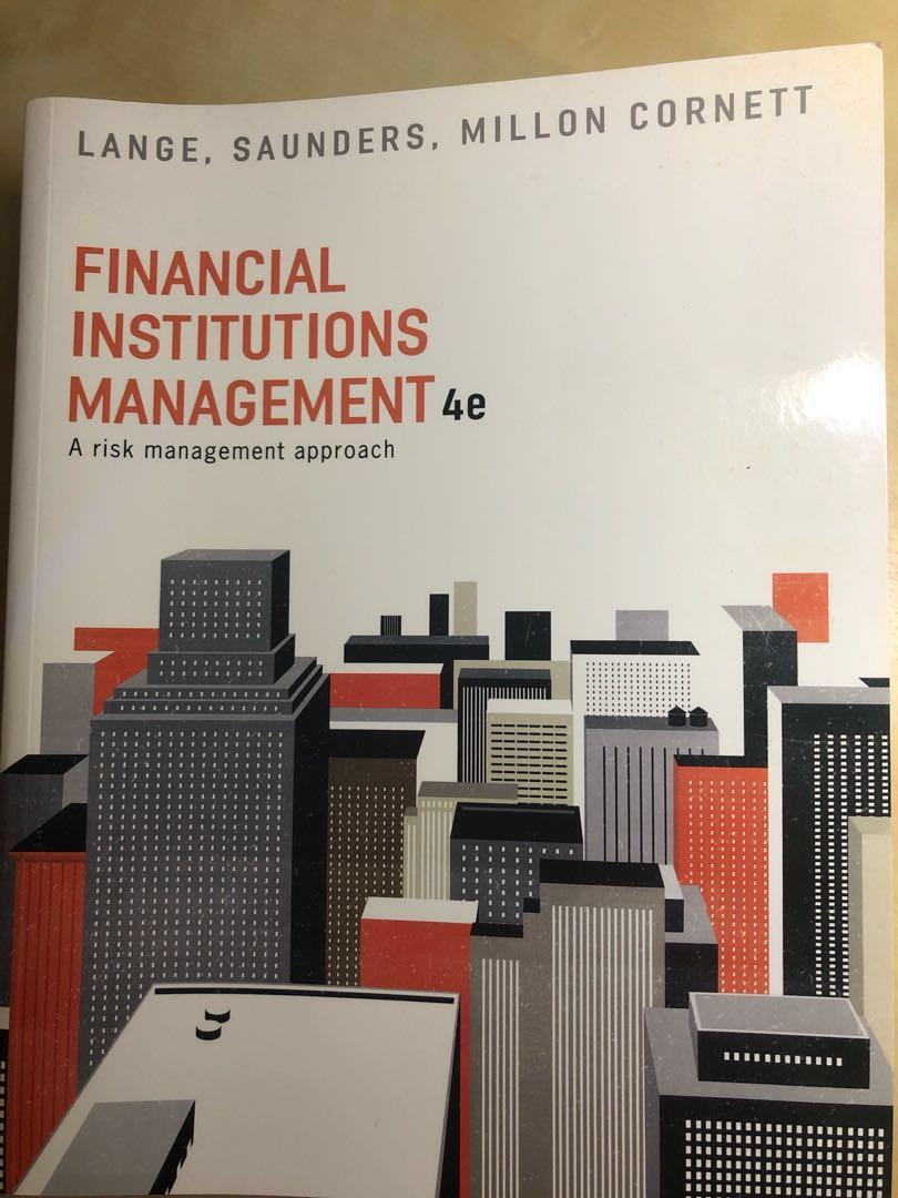 Financial Institutions Management 4e Lange, Saunders, Millon Cornett ...