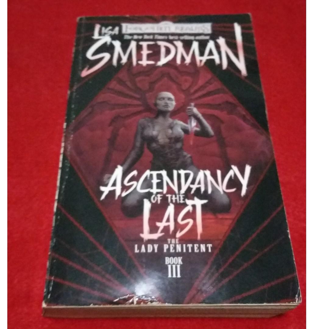 LISA SMEDMAN - ASCENDANCY OF THE LAST - THE LADY PENITENT BOOK III ...