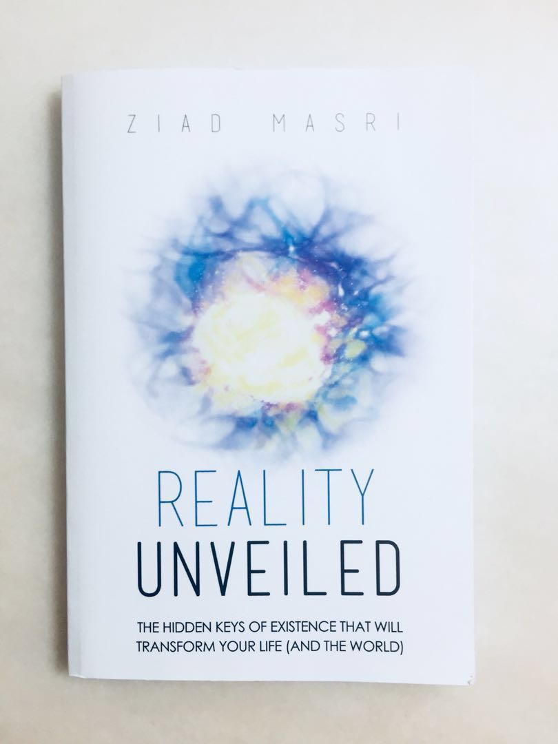 Reality Unveiled by Ziad Masri, Hobbies & Toys, Books & Magazines, Fiction & Non-Fiction on ...