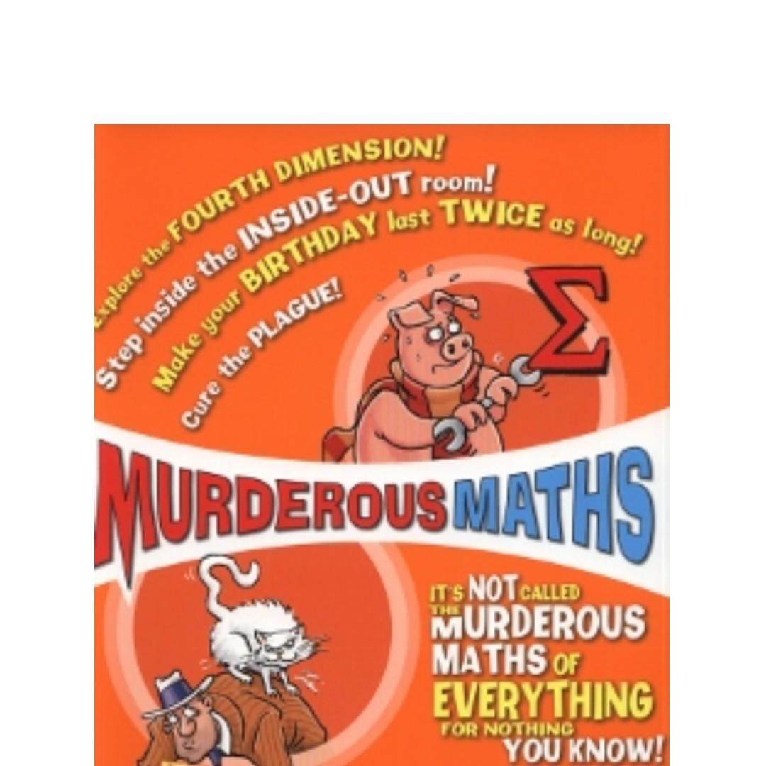Kjartan Poskitt ~~ The Murderous Maths of Everything, Rob Davis ...