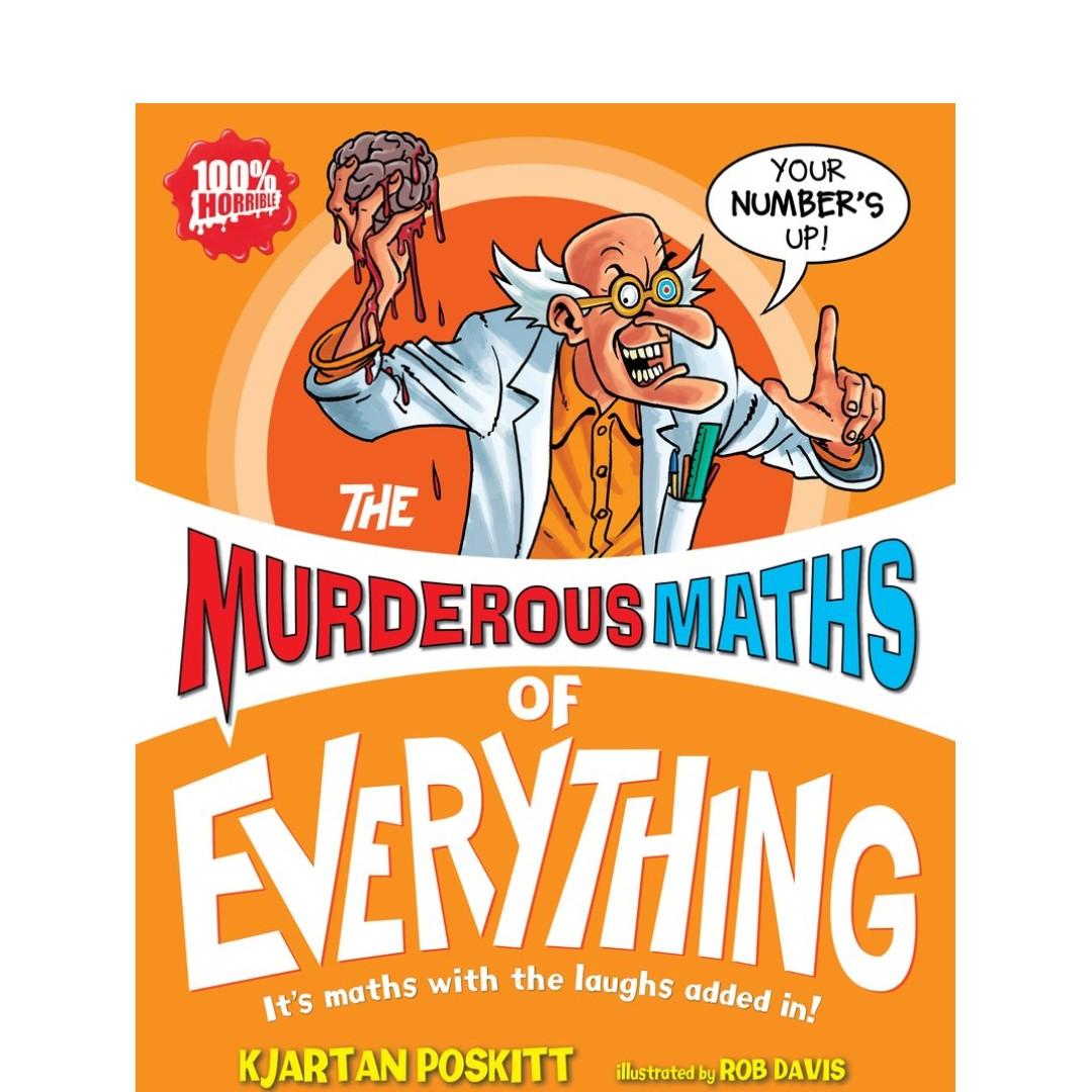 Kjartan Poskitt ~~ The Murderous Maths of Everything, Rob Davis (Illustrator), Hobbies & Toys ...