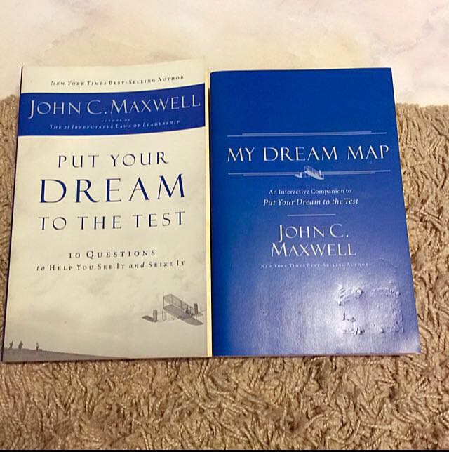 Put Your Dream to the Test & My Dream Map by John C. Maxwell, Hobbies ...