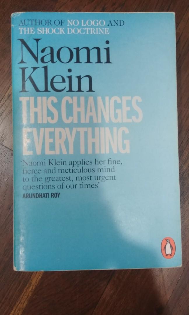 This Changes Everything Naomi Klein, Hobbies & Toys, Books & Magazines, Fiction & Non-Fiction on ...
