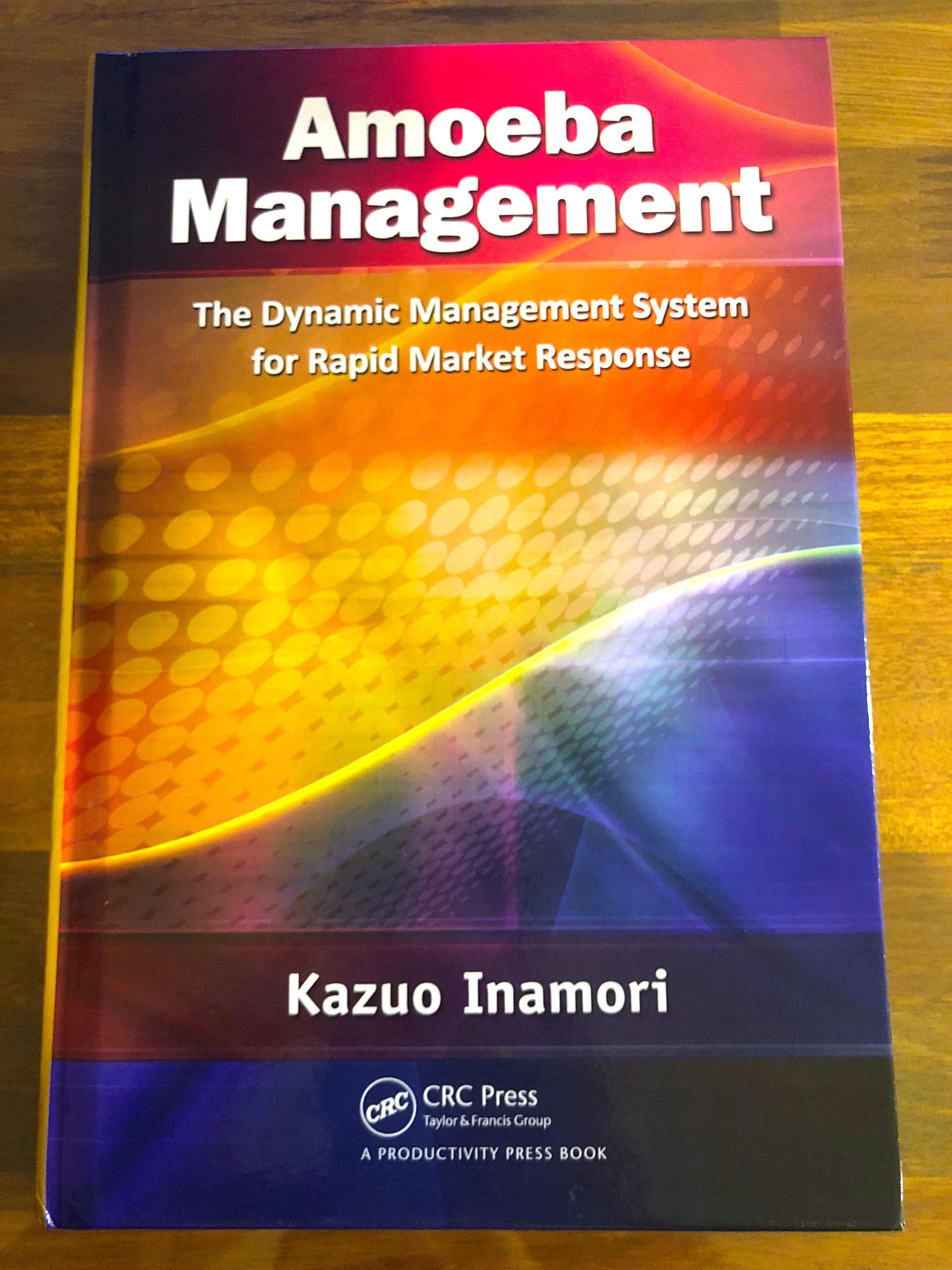 Amoeba Management- The Dynamic Management System for Rapid Market ...