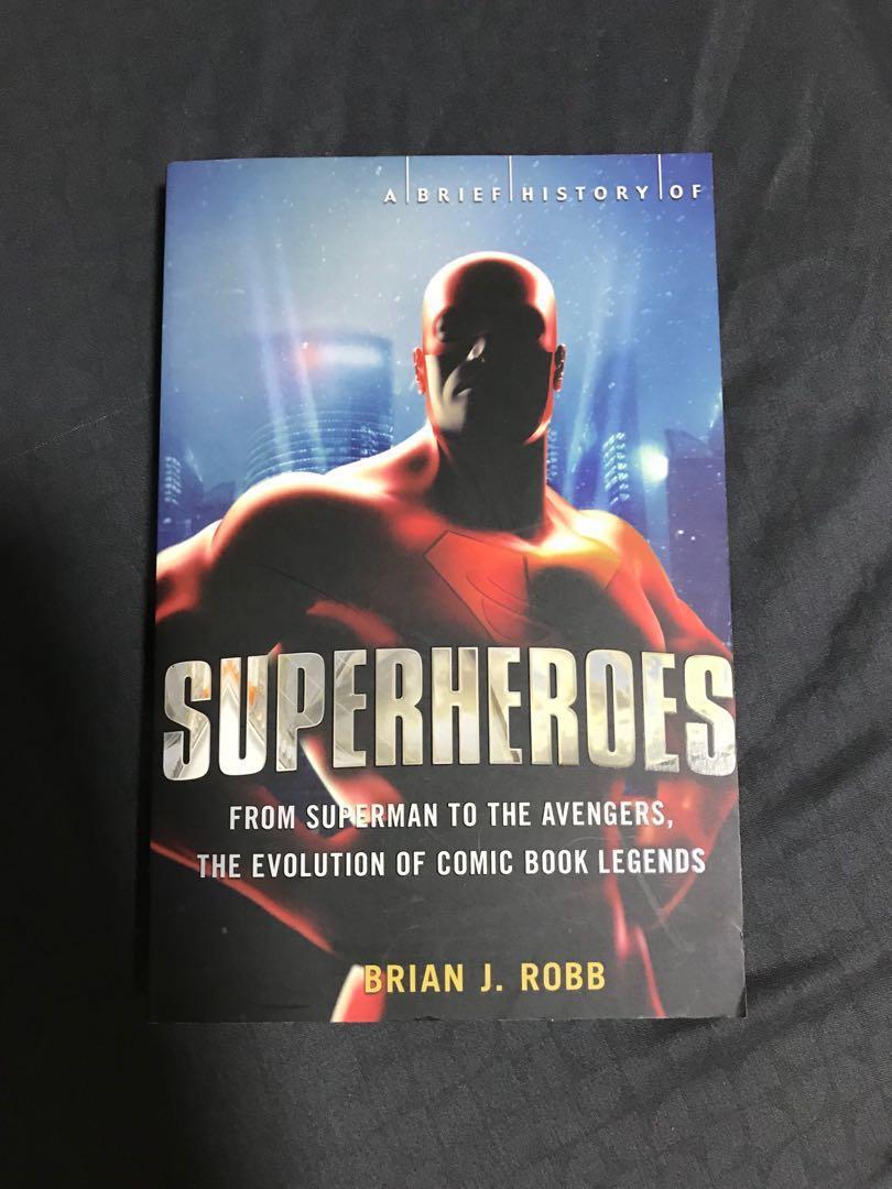 A Brief History Of Superheroes by Brian J. Robb, Hobbies & Toys, Books ...