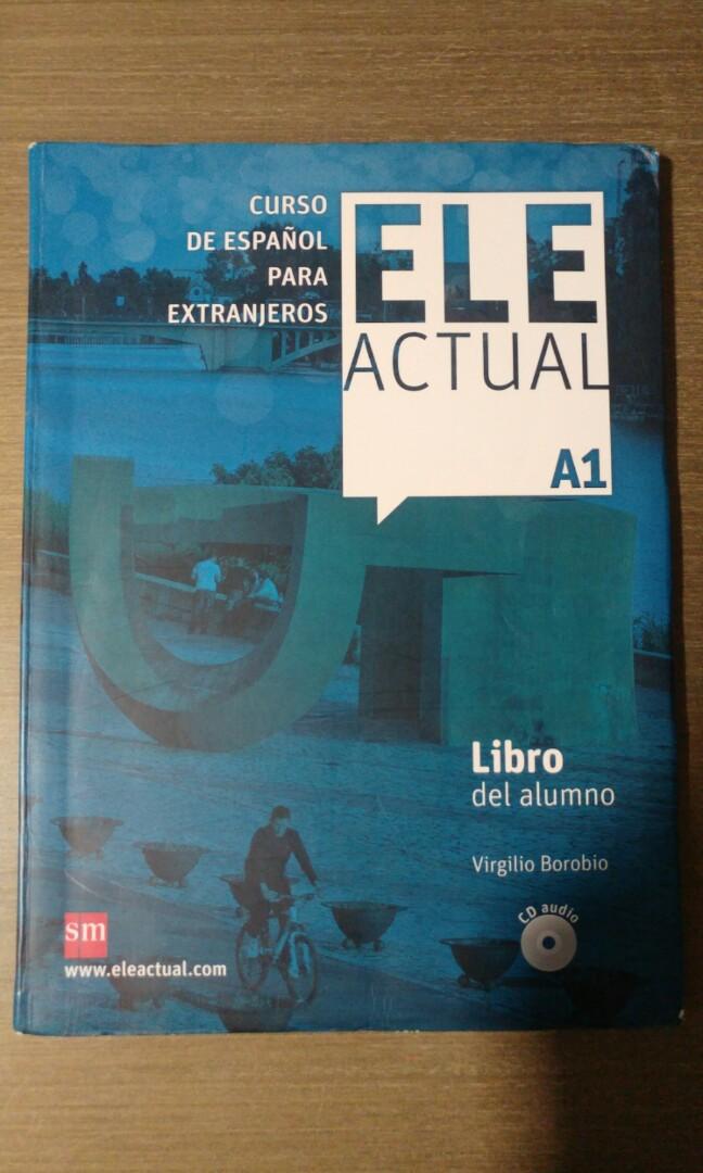 Ele Actual (Cuaderno de ejercicios A1 + CD) Spanish books, 興趣及遊戲, 書本 & 文具, 書本及雜誌 - 補充練習 - Carousell