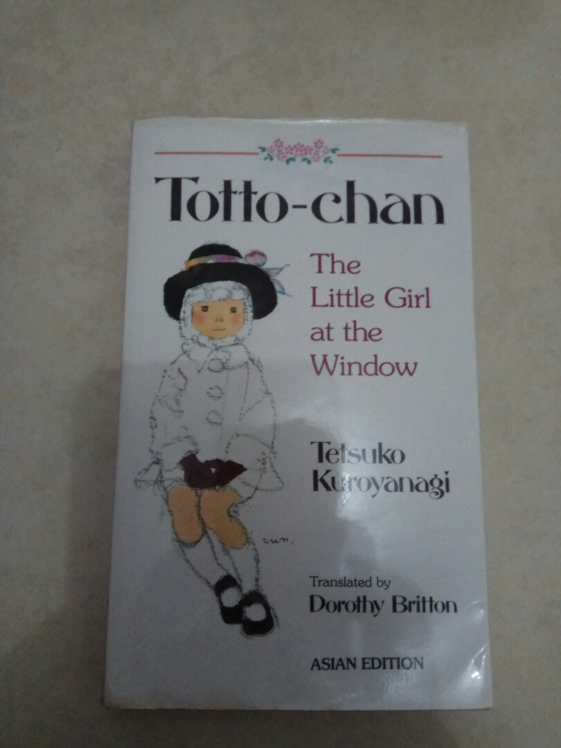 Totto-chan The Little Girl at the Window by Tetsuko Kuroyanagi ...