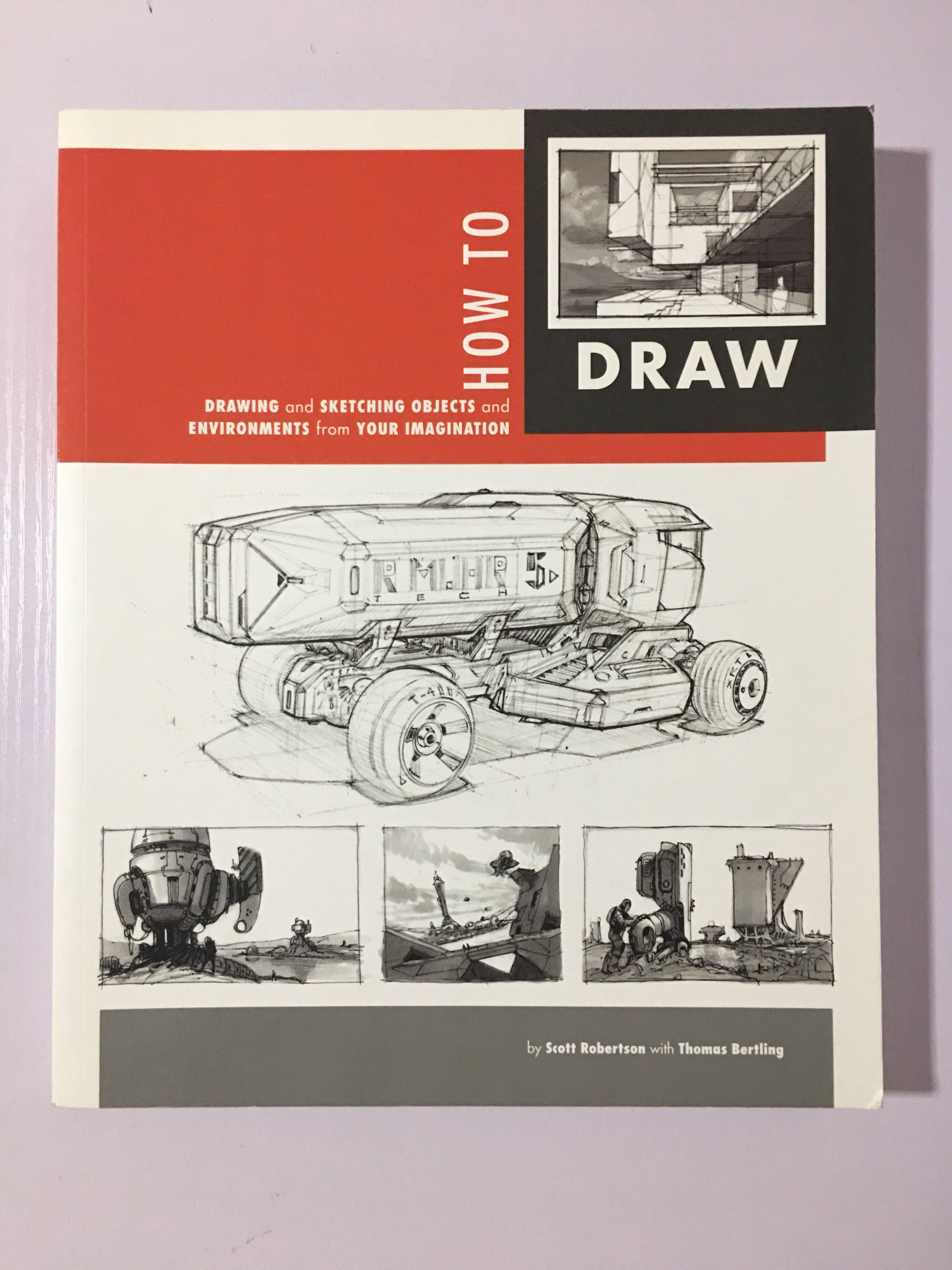 How to Draw : Drawing and Sketching by Scott Robertson, Computers ...