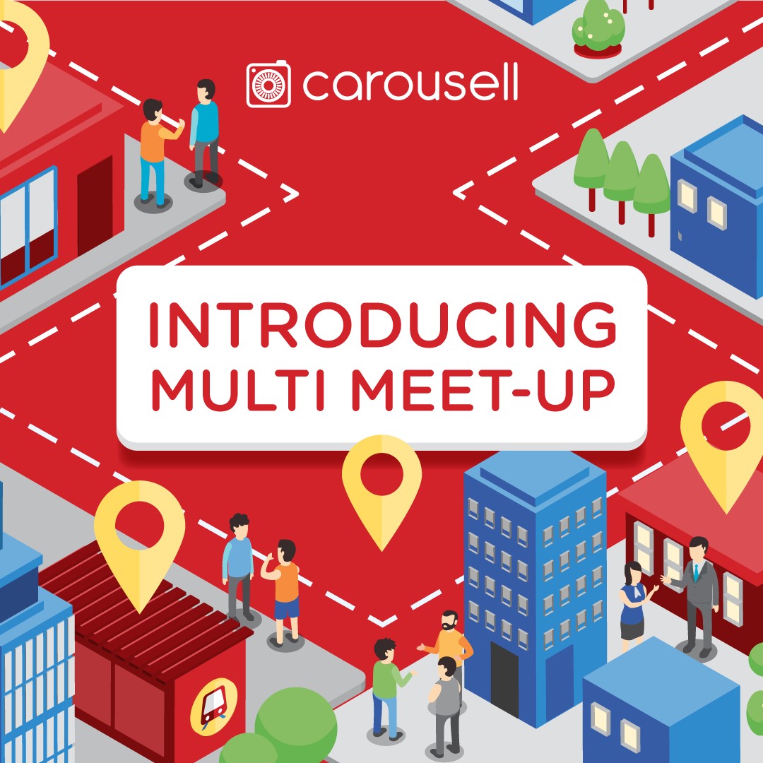 Introducing Multi Meet-Up, Community on Carousell