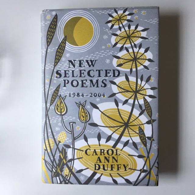 New Selected Poems 1984-2004 Carol Ann Duffy, Hobbies & Toys, Books ...