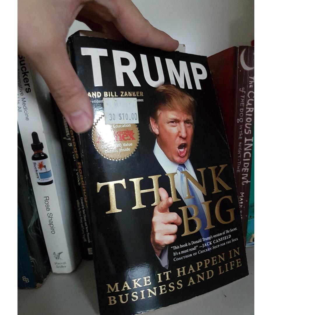 Donald Trump's Think Big! US President Book, Hobbies & Toys, Books ...
