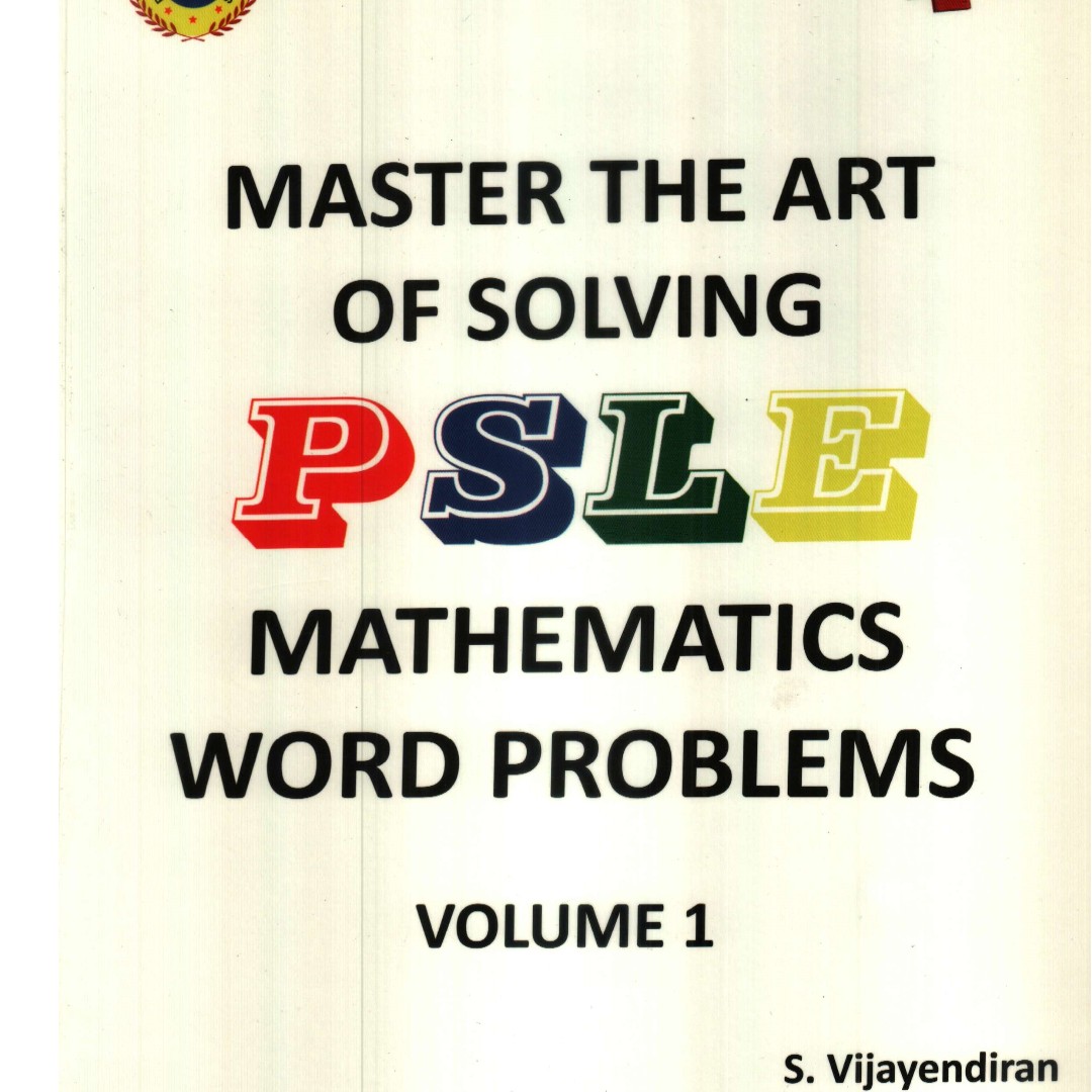 Master Art of Solving PSLE Mathematics Word Problems Vol 1, Hobbies ...